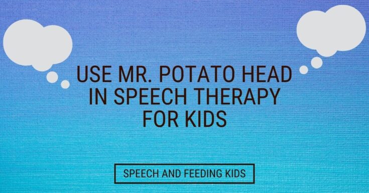 How to use Mr. Potato Head in Speech Therapy for Kids | Speech and ...