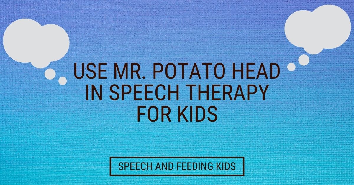 How to use Mr. Potato Head in Speech Therapy for Kids | Speech and ...